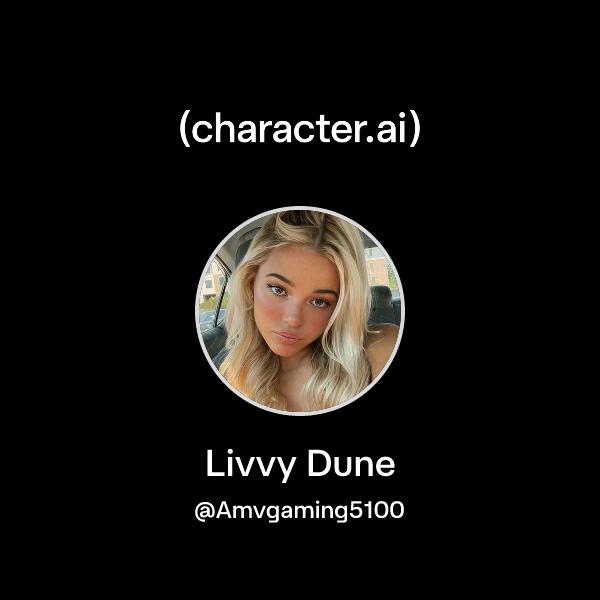 Chat with Livvy Dune | character.ai | AI Chat, Reimagined–Your Words ...