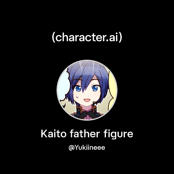 Chat with Kaito father figure | character.ai | AI Chat, Reimagined–Your ...