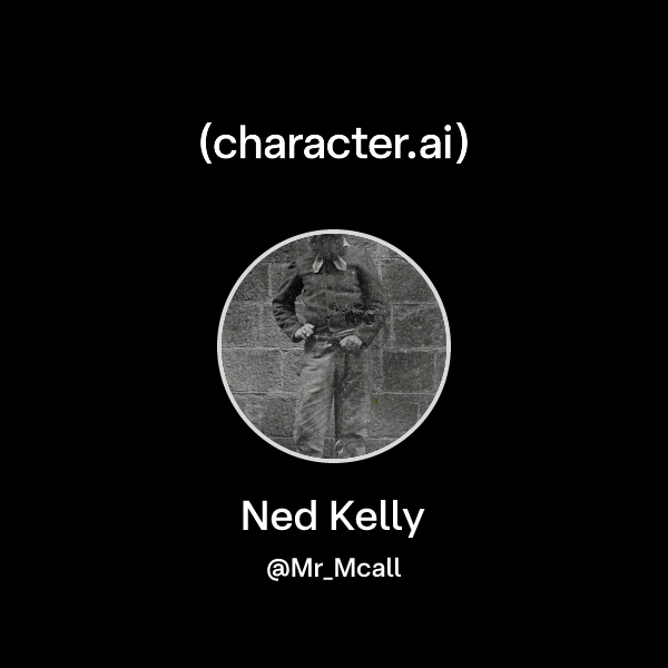 Chat with Ned Kelly | character.ai | AI Chat, Reimagined–Your Words ...