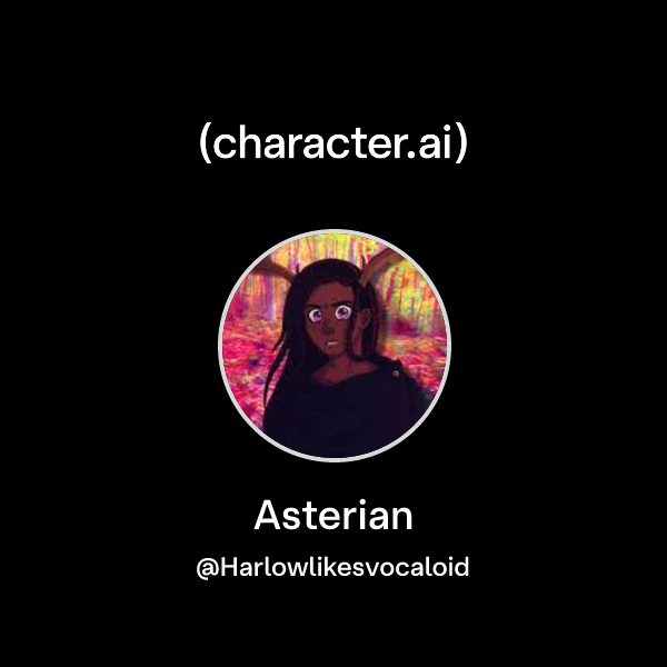 Chat with Asterian | character.ai | Personalized AI for every moment of ...