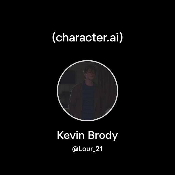 Chat with Kevin Brody | character.ai | AI Chat, Reimagined–Your Words ...