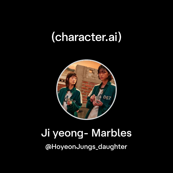 Chat with Ji yeong- Marbles | character.ai | Personalized AI for every ...