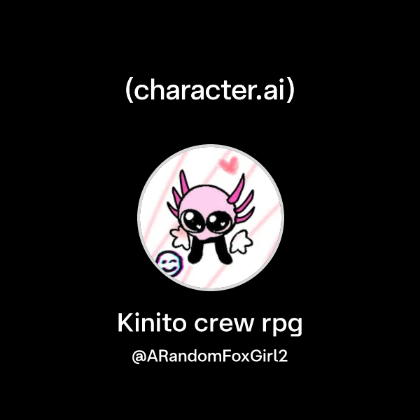 Chat with Kinito crew rpg | character.ai | Personalized AI for every ...