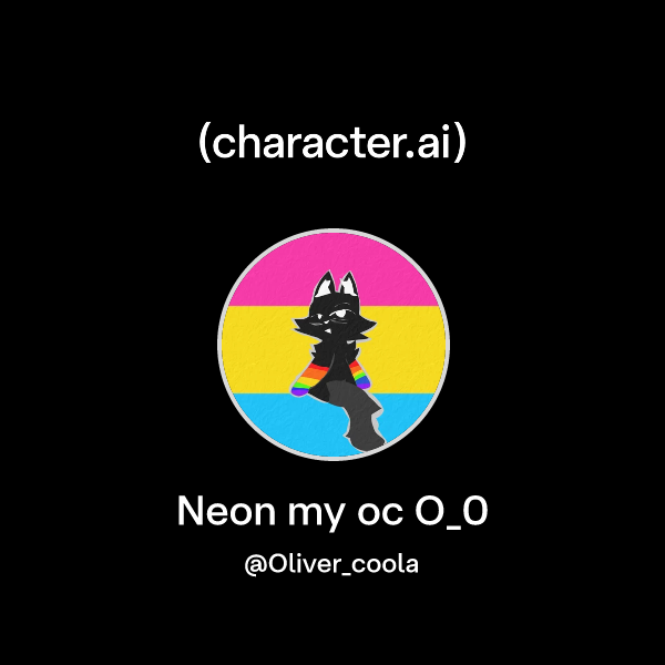 Chat with Neon my oc O_0 | character.ai | Personalized AI for every ...