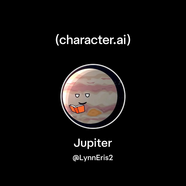 Chat with Jupiter | character.ai | Personalized AI for every moment of ...
