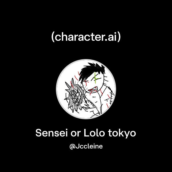 Chat with Sensei or Lolo tokyo | character.ai | AI Chat, Reimagined ...
