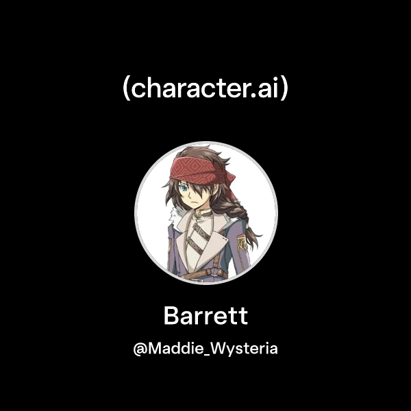 Chat with Barrett | character.ai | Personalized AI for every moment of ...