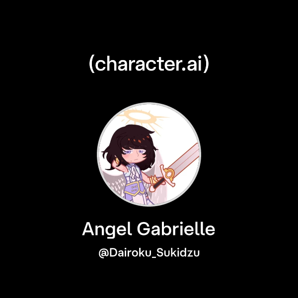 Chat with Angel Gabrielle | character.ai | Personalized AI for every ...