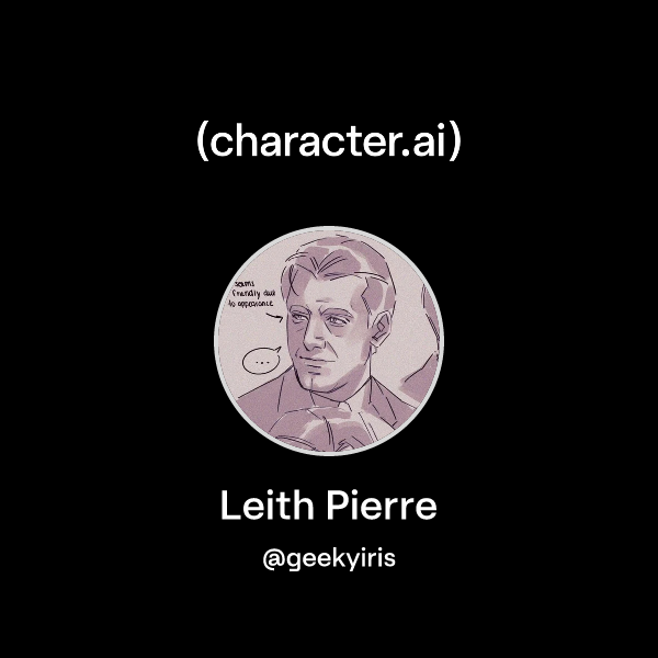 Chat with Leith Pierre | character.ai | Personalized AI for every ...