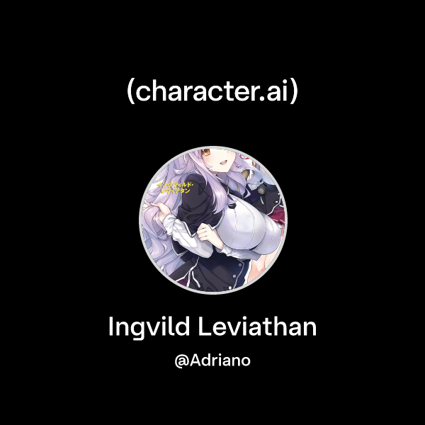Chat with Ingvild Leviathan | character.ai | AI Chat, Reimagined–Your ...