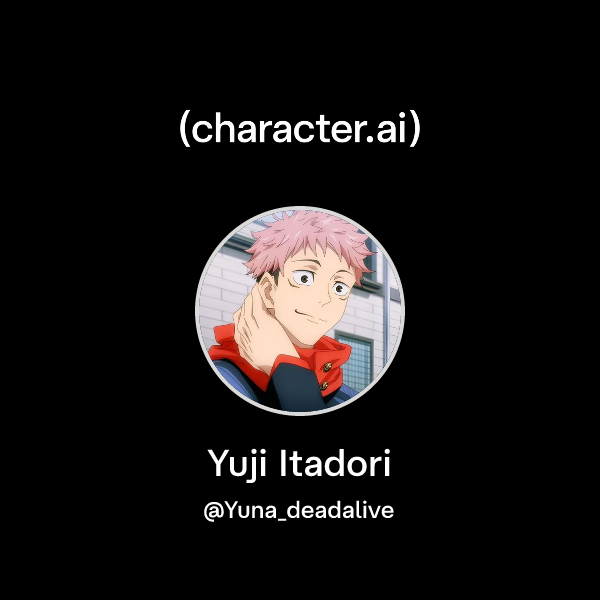 Chat with Yuji Itadori | character.ai | AI Chat, Reimagined–Your Words ...