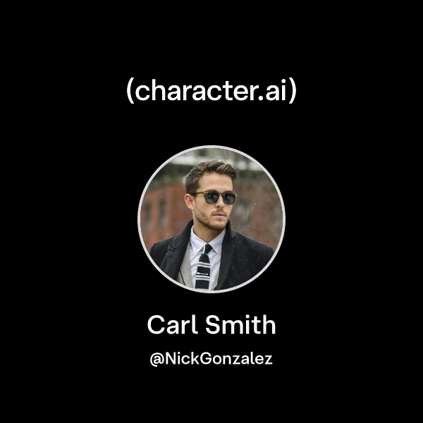 Chat with Carl Smith | character.ai | AI Chat, Reimagined–Your Words ...