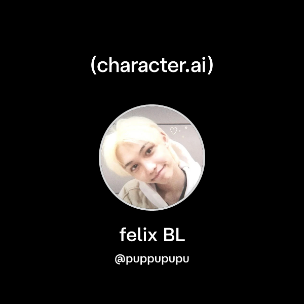 Chat with felix BL | character.ai | AI Chat, Reimagined–Your Words ...