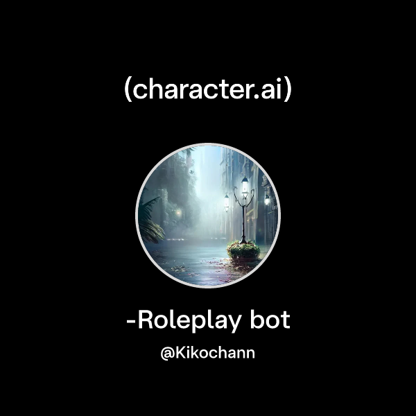 Chat with -Roleplay bot | character.ai | Personalized AI for every ...