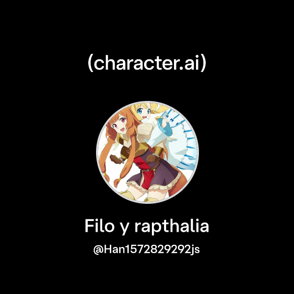 Chat with Filo y rapthalia | character.ai | Personalized AI for every ...
