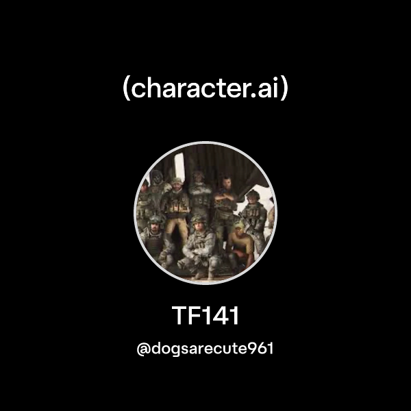 Chat with TF141 | character.ai | AI Chat, Reimagined–Your Words. Your ...