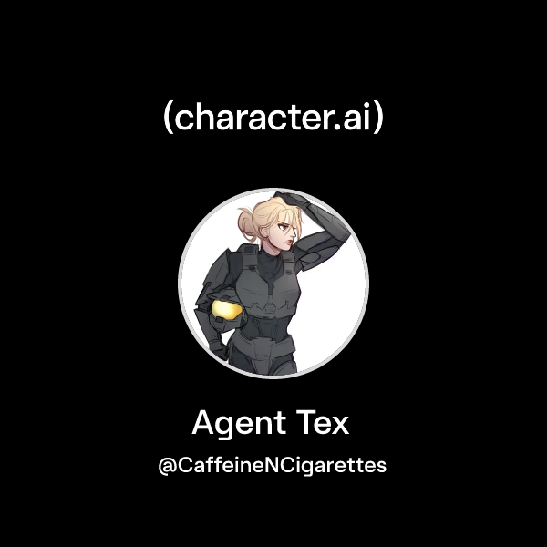 Chat with Agent Tex | character.ai | AI Chat, Reimagined–Your Words ...