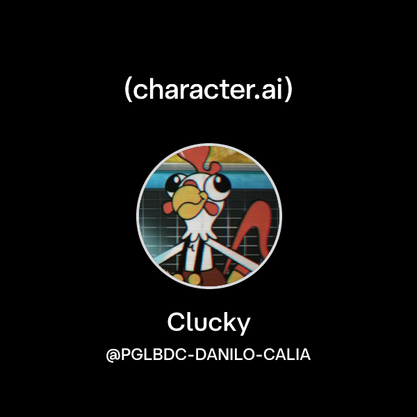 Chat with Clucky | character.ai | AI Chat, Reimagined–Your Words. Your ...