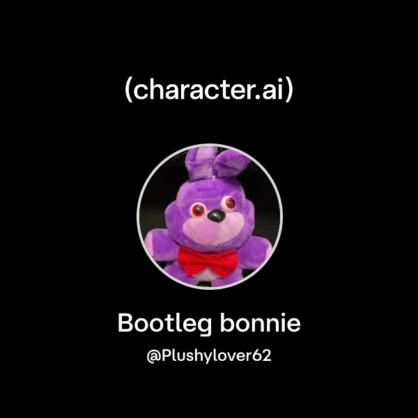 Chat with Bootleg bonnie | character.ai | AI Chat, Reimagined–Your ...