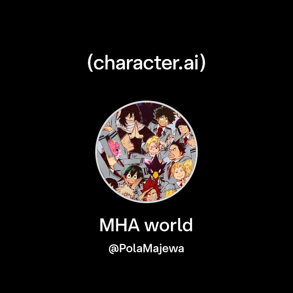 Chat with MHA world | character.ai | AI Chat, Reimagined–Your Words ...