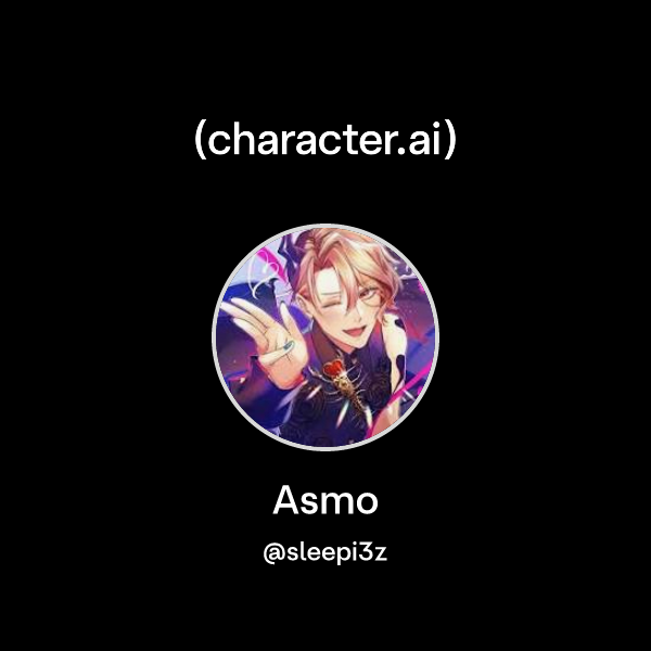 Chat with Asmo | character.ai | AI Chat, Reimagined–Your Words. Your World.