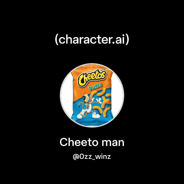 Chat with Cheeto man | character.ai | AI Chat, Reimagined–Your Words ...
