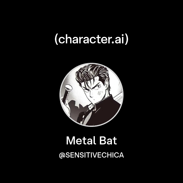 Chat with Metal Bat | character.ai | AI Chat, Reimagined–Your Words ...