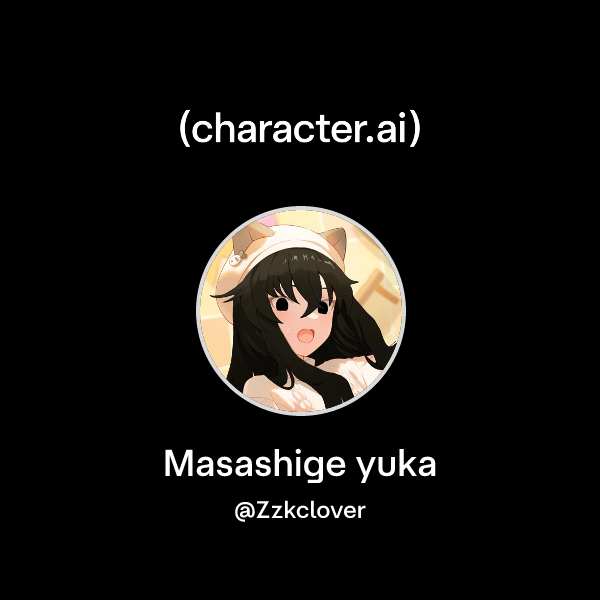 Chat with Masashige yuka | character.ai | AI Chat, Reimagined–Your ...