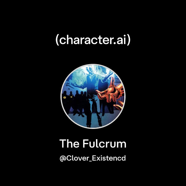 Chat with The Fulcrum | character.ai | AI Chat, Reimagined–Your Words ...