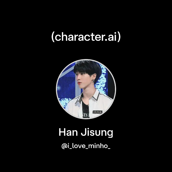 Chat with Han Jisung | character.ai | AI Chat, Reimagined–Your Words ...