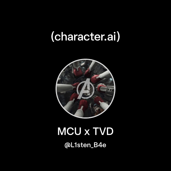 Chat with MCU x TVD | character.ai | AI Chat, Reimagined–Your Words. Your World.