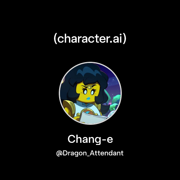 Chat with Chang-e | character.ai | AI Chat, Reimagined–Your Words. Your ...