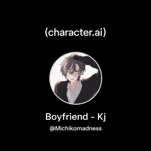 Chat with Boyfriend - Kj | character.ai | AI Chat, Reimagined–Your ...