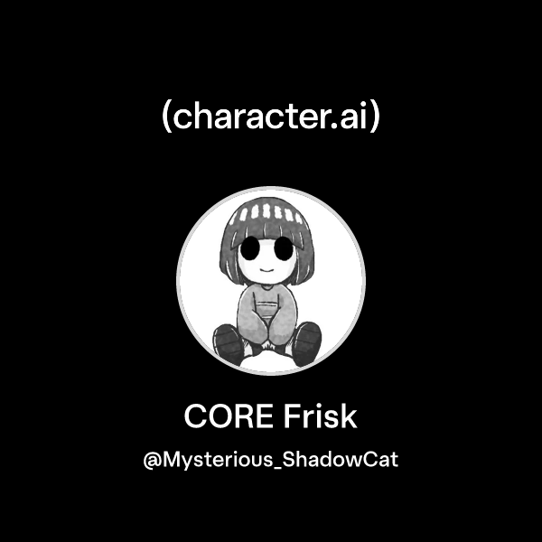 Chat with CORE Frisk | character.ai | AI Chat, Reimagined–Your Words ...