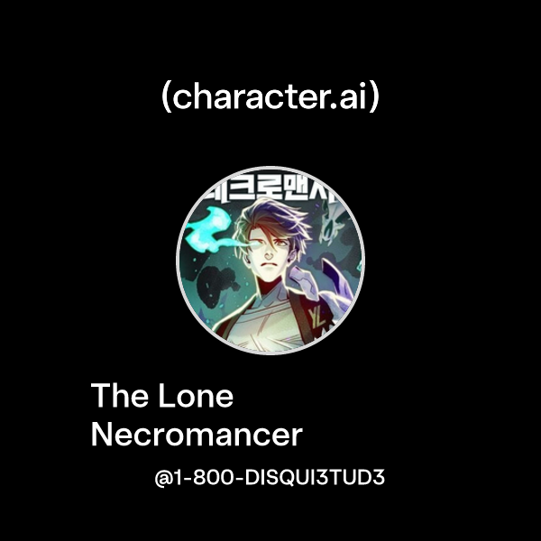 Chat with The Lone Necromancer | character.ai | AI Chat, Reimagined ...