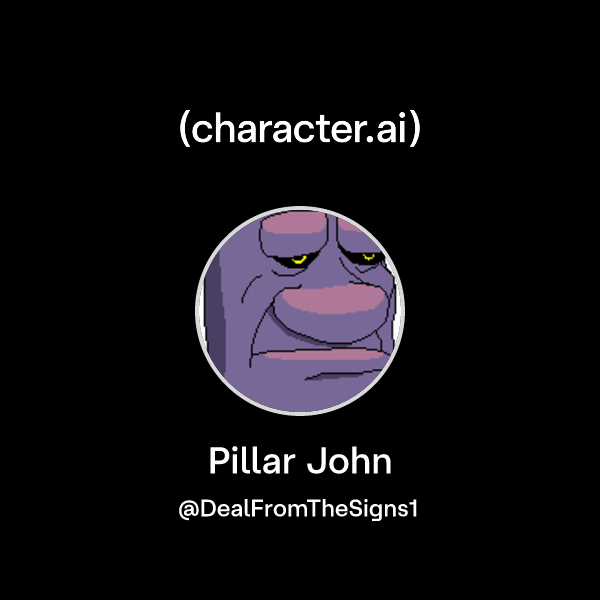 Chat with Pillar John | character.ai | AI Chat, Reimagined–Your Words ...