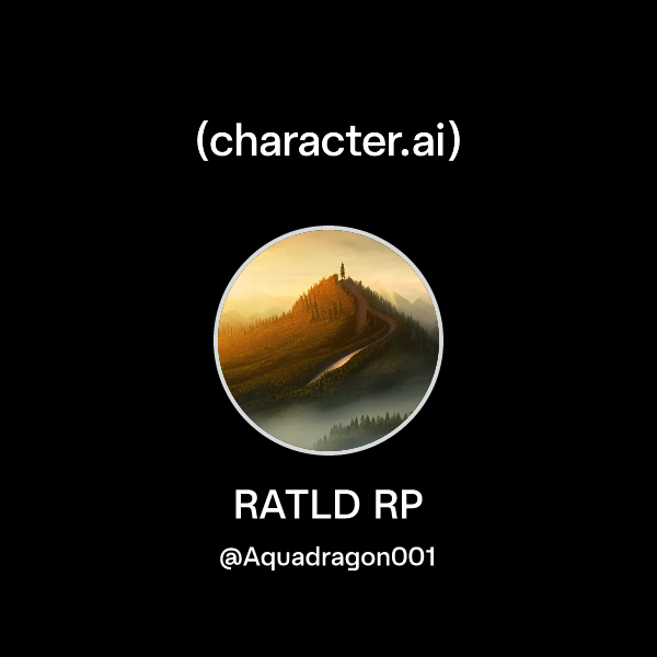 Chat with RATLD RP | character.ai | Personalized AI for every moment of ...