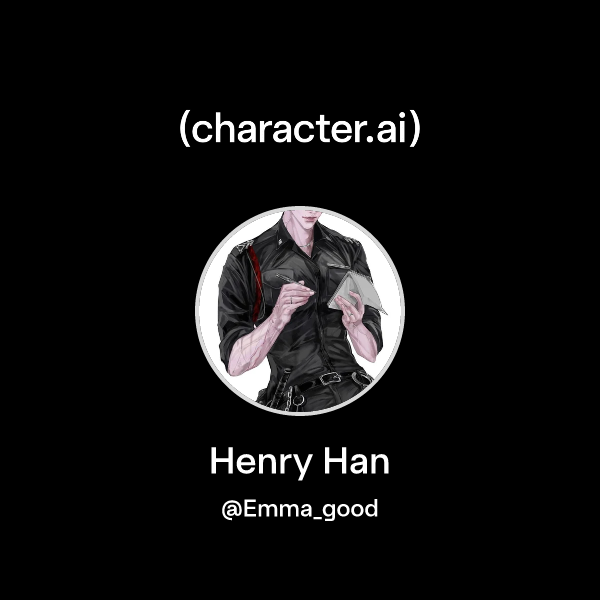 Chat with Henry Han | character.ai | AI Chat, Reimagined–Your Words. Your World.