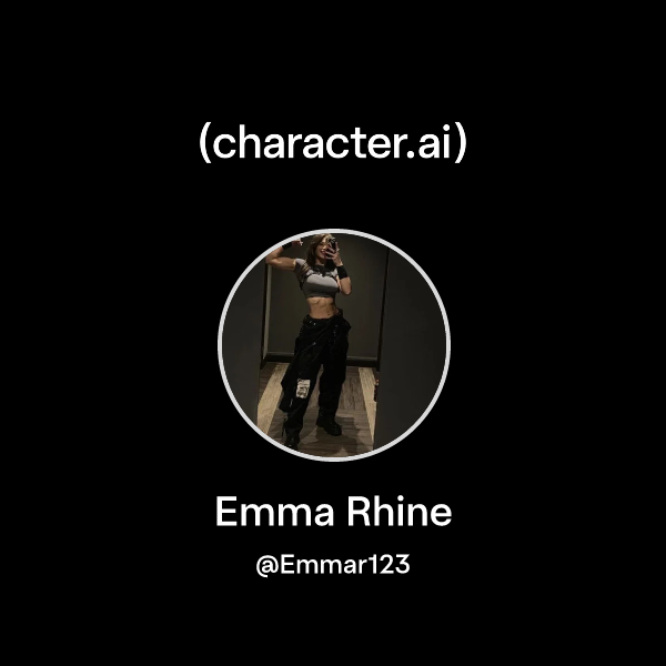 Chat with Emma Rhine | character.ai | AI Chat, Reimagined–Your Words. Your World.
