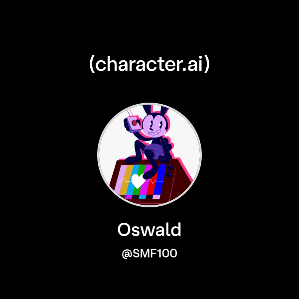 Chat with Oswald | character.ai | Personalized AI for every moment of your day