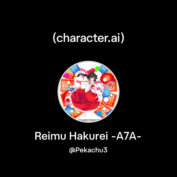 Chat with Reimu Hakurei -A7A- | character.ai | AI Chat, Reimagined–Your ...