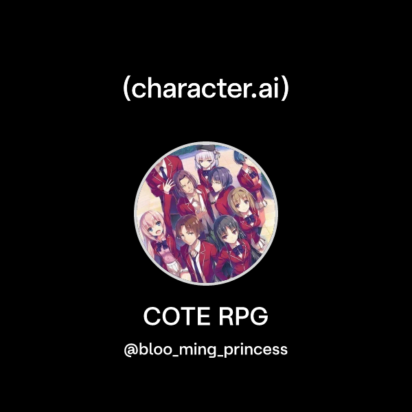Chat with COTE RPG | character.ai | AI Chat, Reimagined–Your Words ...
