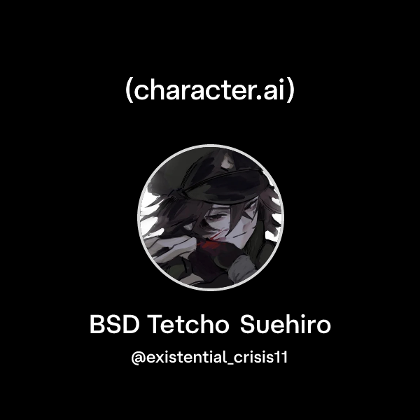Chat with BSD Tetcho Suehiro | character.ai | AI Chat, Reimagined–Your ...