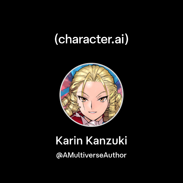 Chat with Karin Kanzuki | character.ai | Personalized AI for every moment of your day