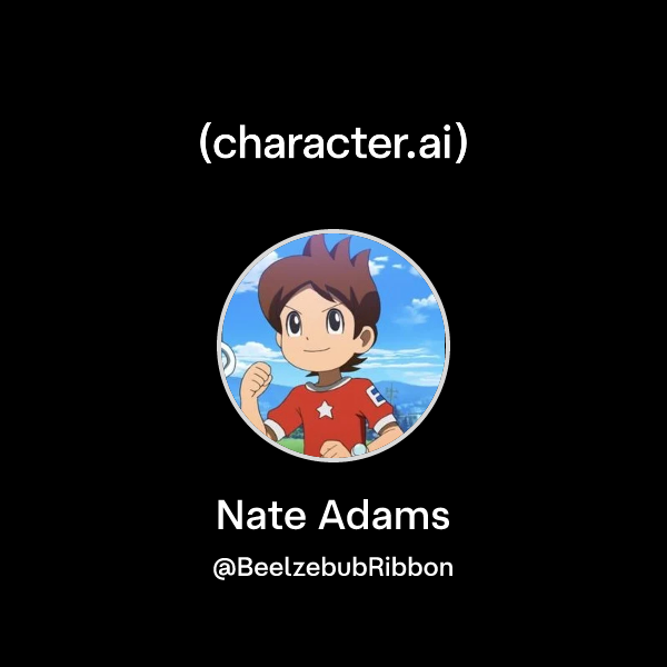Chat with Nate Adams | character.ai | AI Chat, Reimagined–Your Words ...