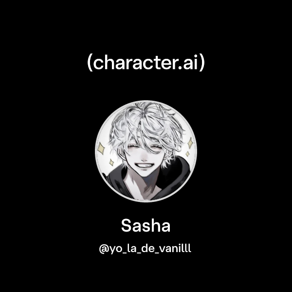Chat with Sasha | character.ai | Personalized AI for every moment of ...