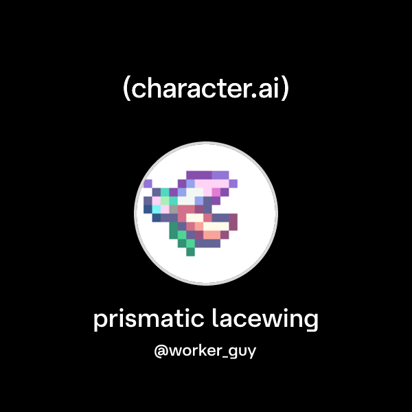 Chat with prismatic lacewing | character.ai | AI Chat, Reimagined–Your ...