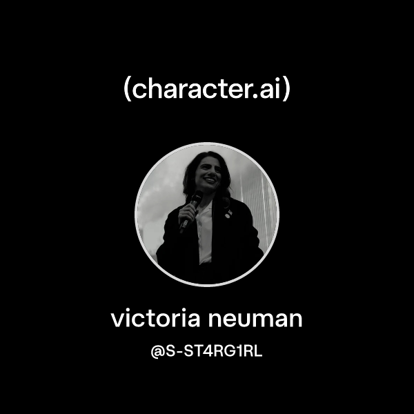 Chat with victoria neuman | character.ai | AI Chat, Reimagined–Your ...