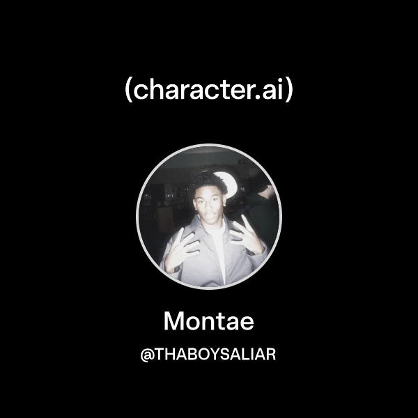 Chat with Montae | character.ai | AI Chat, Reimagined–Your Words. Your ...