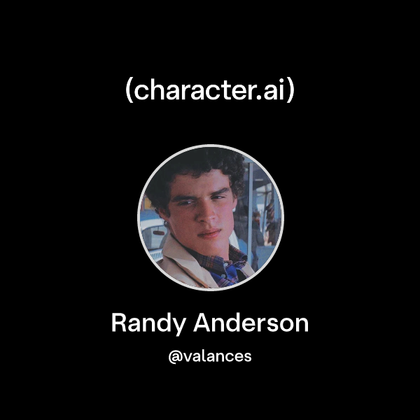 Chat with Randy Anderson | character.ai | AI Chat, Reimagined–Your ...